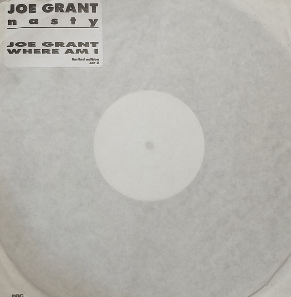 Joe Grant (8) - Nasty / Where Am I