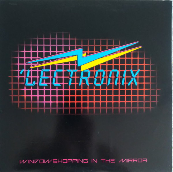 'Lectronix - Windowshopping In The Mirror (2002)