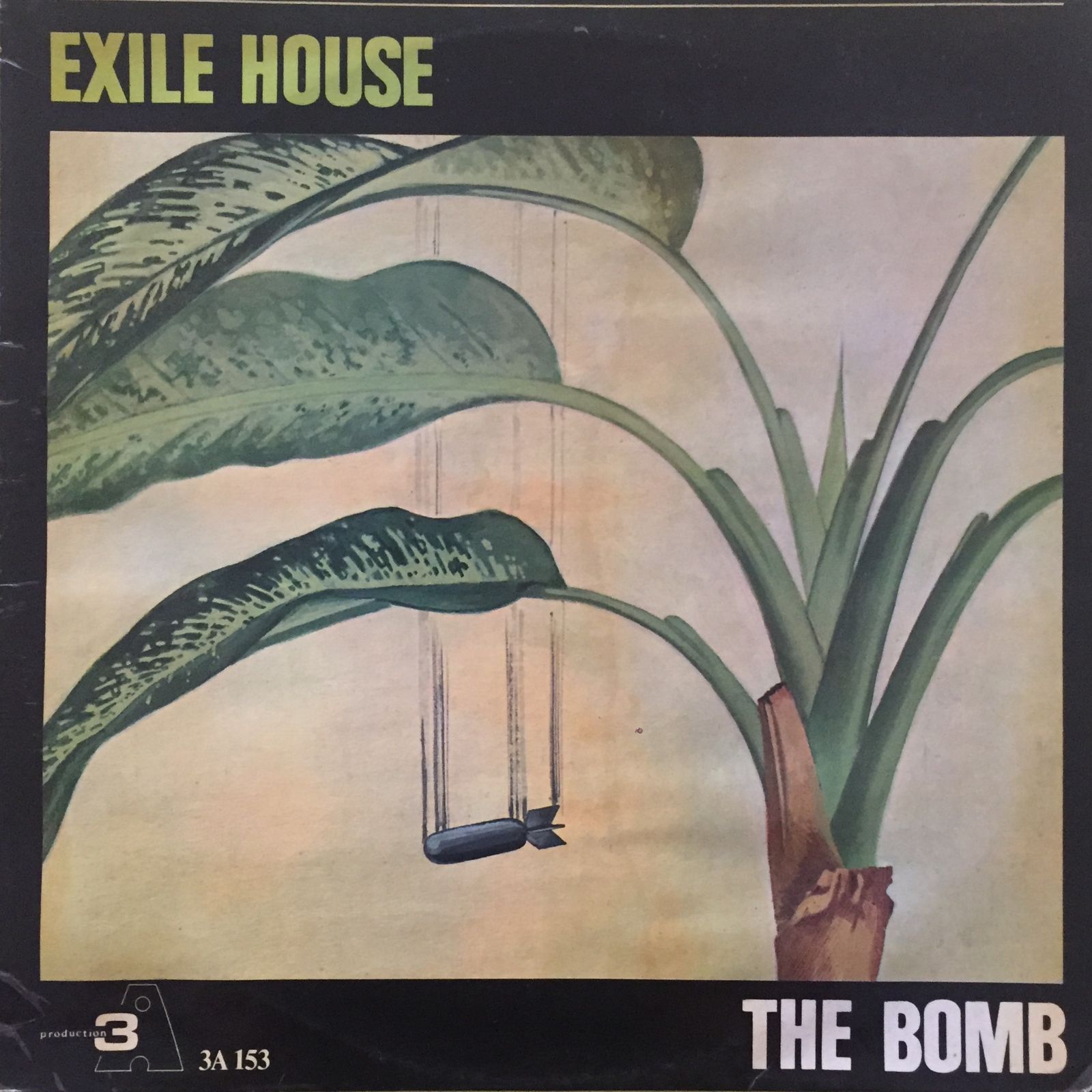 Exile House - The Bomb